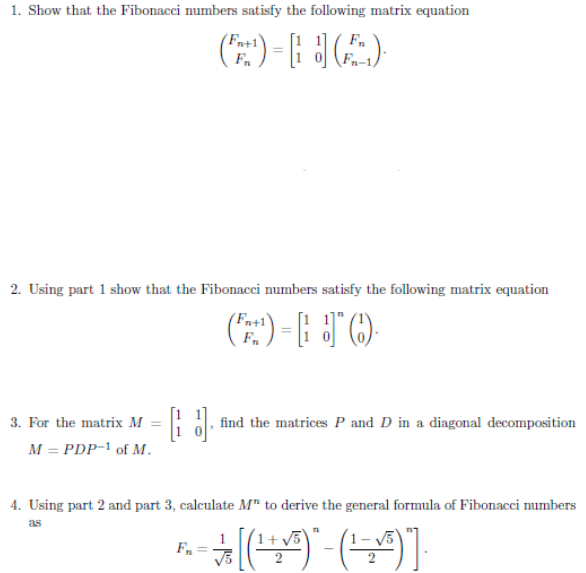 1. Show that the Fibonacci numbers satisfy the | Chegg.com