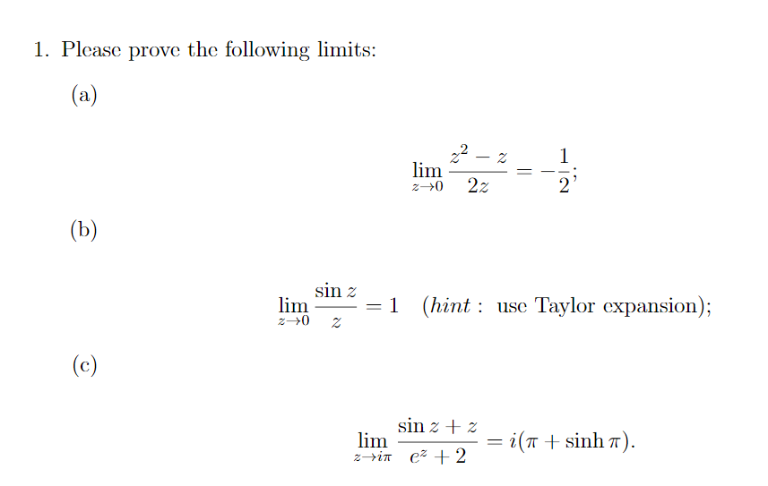 Solved 1. Please prove the following limits: (a) 22 2 lim | Chegg.com