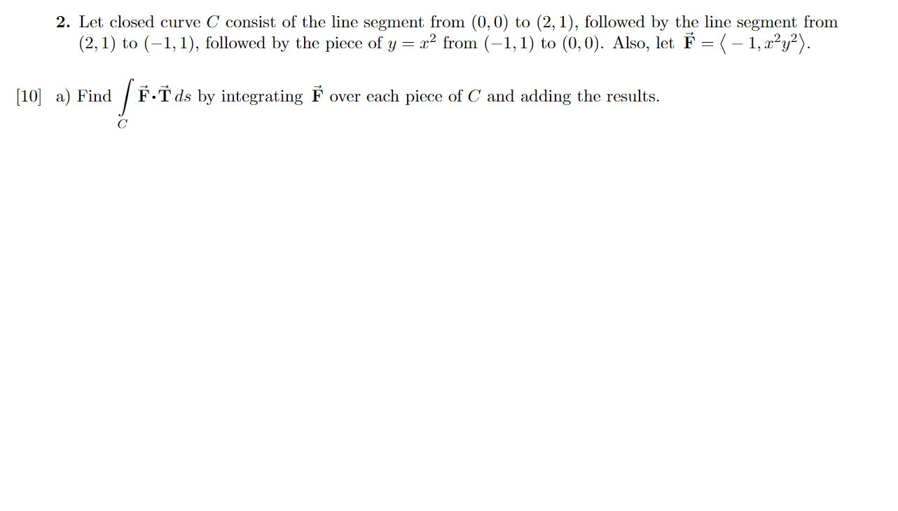 Solved 2. Let closed curve C consist of the line segment | Chegg.com