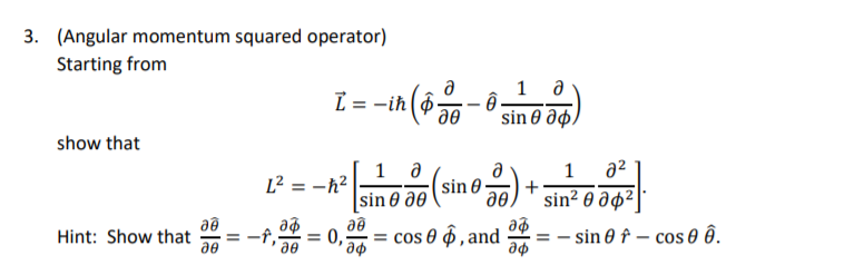 Solved Angular Momentum Squared Operator Starting From