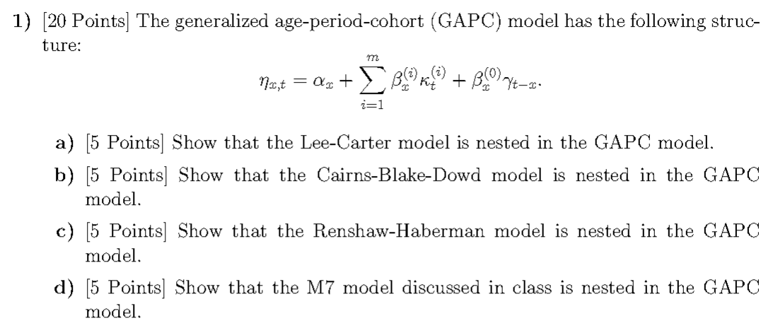 Solved [20 Points] The generalized age-period-cohort (GAPC) | Chegg.com