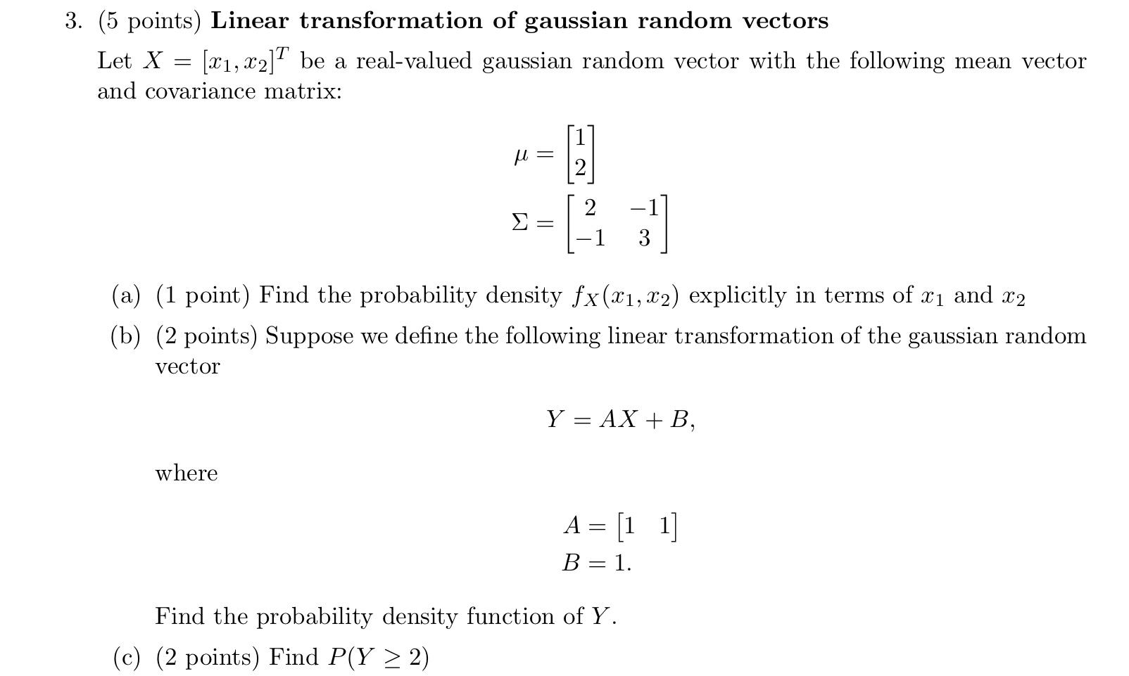 (5 points) Linear transformation of gaussian random | Chegg.com