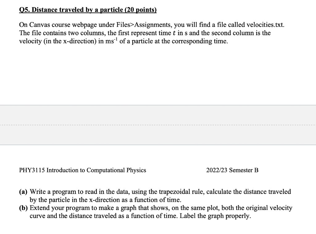 Solved Q5. Distance traveled by a particle ( 20 points) On | Chegg.com