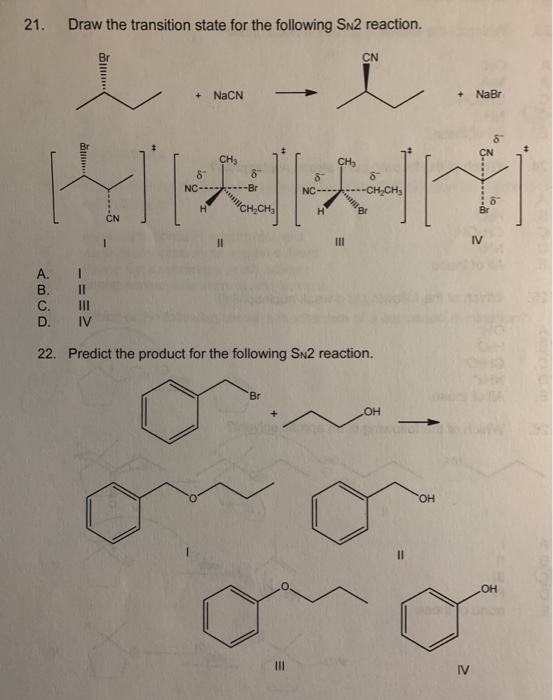Solved 21 Draw The Transition State For The Following Sn2