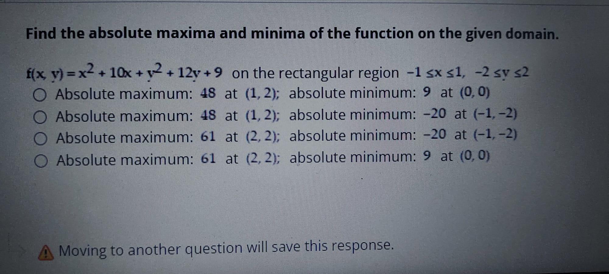 Solved Find the absolute maxima and minima of the function | Chegg.com