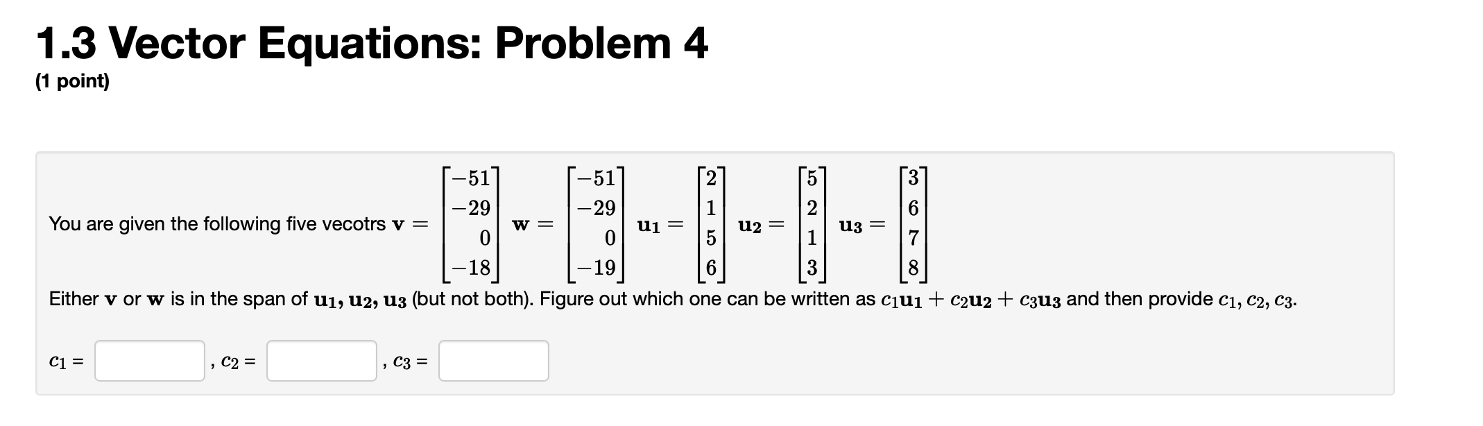 Solved 1.3 Vector Equations: Problem 4 (1 point) 5 U3 = -51 | Chegg.com