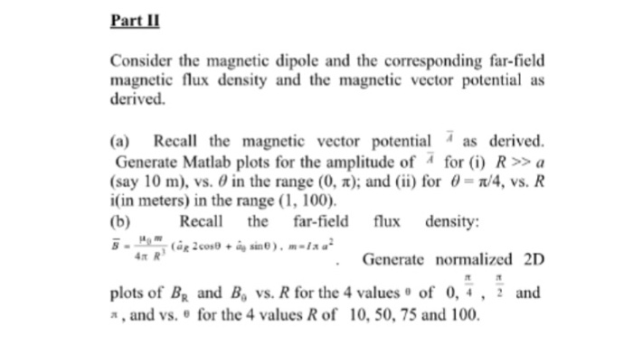 Solved art II Consider the magnetic dipole and the | Chegg.com