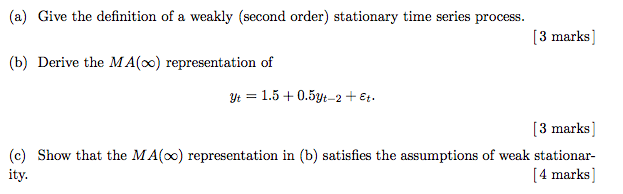 (a) Give the definition of a weakly (second order) | Chegg.com