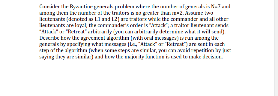 Solved Consider the Byzantine generals problem where the | Chegg.com
