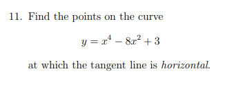 Solved Find the points on the curve y = x4 − 8x2 + 3 at | Chegg.com