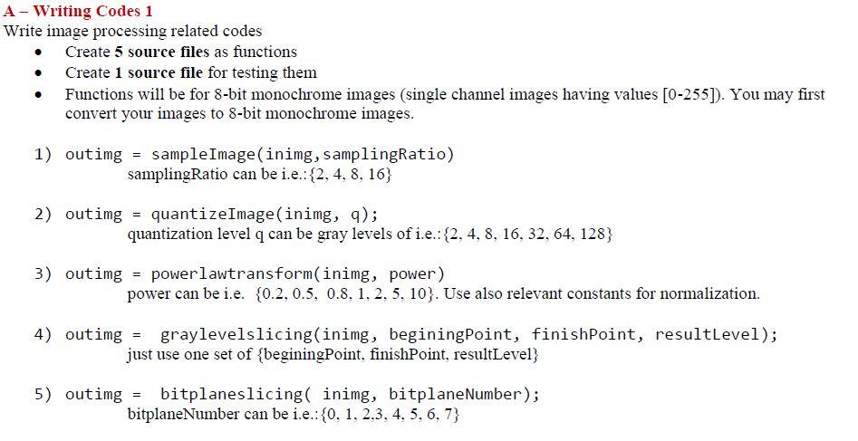 Solved A - Writing Codes 1 Write image processing related | Chegg.com