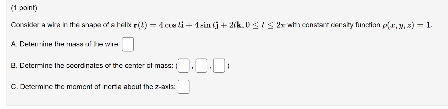 Solved (1 point) Consider a wire in the shape of a helix | Chegg.com