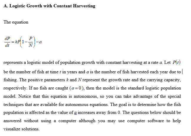 Solved A. Logistic Growth with Constant Harvesting The | Chegg.com