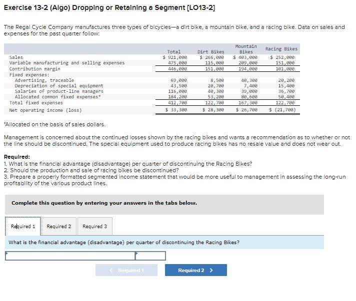 Solved Exerclse 13-2 (Algo) Dropping or Retaining a Segment | Chegg.com