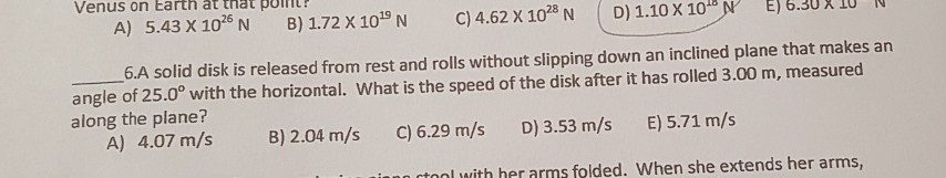 Solved A) 5.43 X 1026NB ) 1.72 X 10"N C) 4.62 X 1028 N D) | Chegg.com