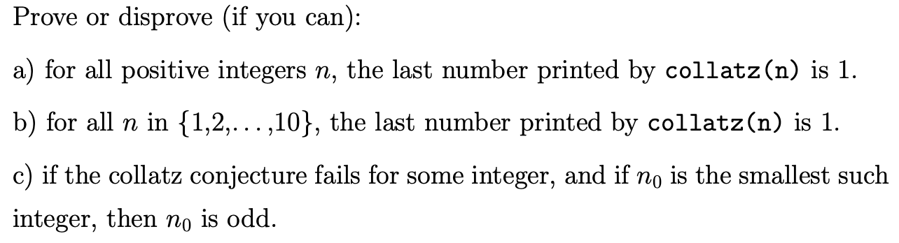 Solved conjecture: for every positive integer n, the loop | Chegg.com