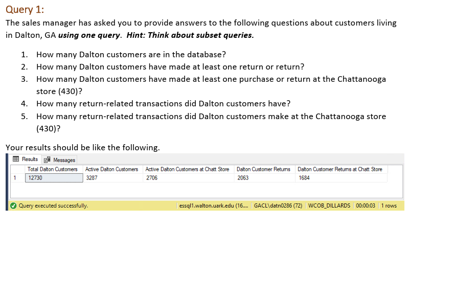 Solved Query 1: The sales manager has asked you to provide | Chegg.com