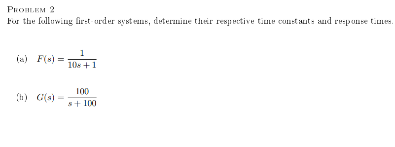 Solved PROBLEM 2 For the following first-order systems, | Chegg.com