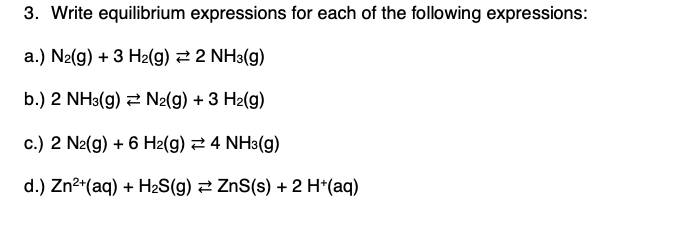 Solved 3. Write equilibrium expressions for each of the | Chegg.com