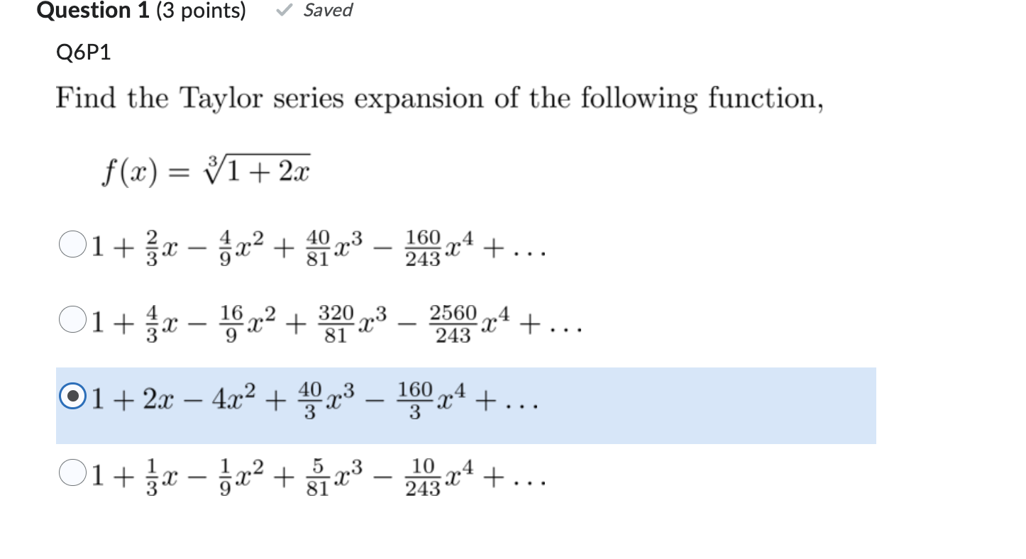Solved Find the Taylor series expansion of the following | Chegg.com