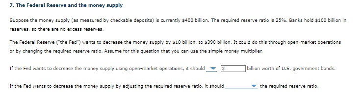 Solved 7. The Federal Reserve and the money supply Suppose | Chegg.com