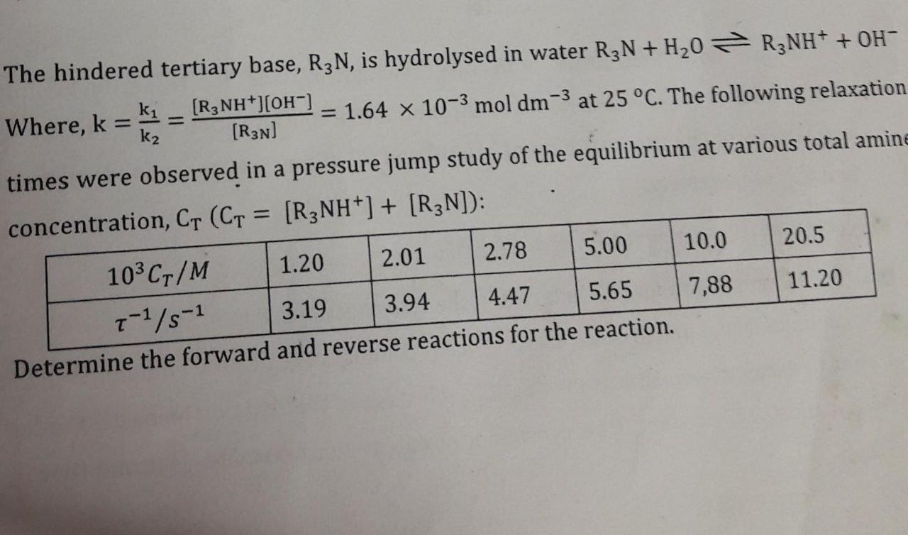The hindered tertiary base, R3N, is hydrolysed in | Chegg.com