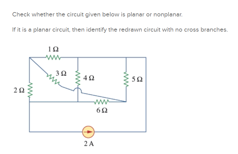 Solved Check whether the circuit given below is planar or | Chegg.com