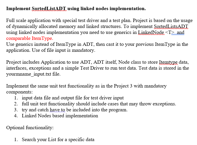 Solved Implement SortedListADT using linked nodes | Chegg.com