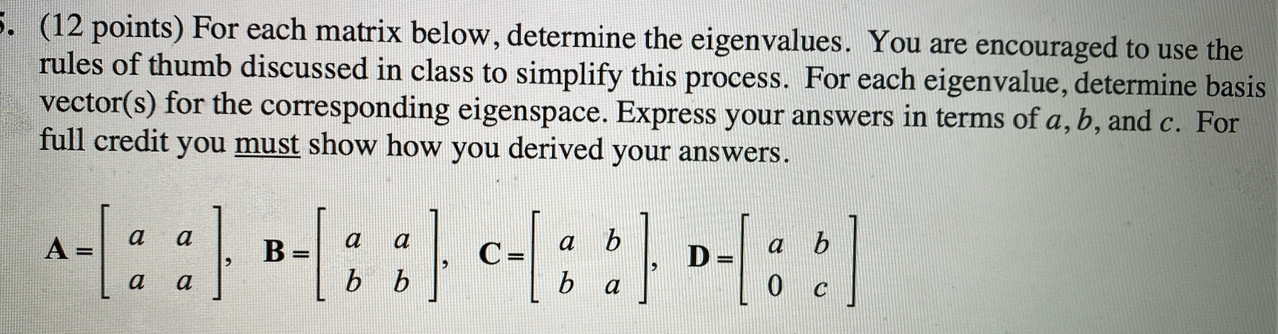 Solved 5. (12 points) For each matrix below, determine the | Chegg.com