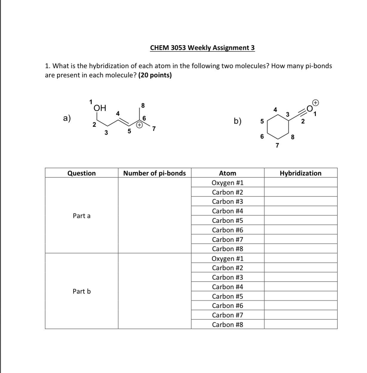 Solved CHEM 3053 ﻿Weekly Assignment 3What is the | Chegg.com