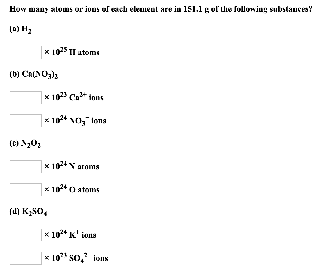 Solved How many atoms or ions of each element are in 151.1 g | Chegg.com