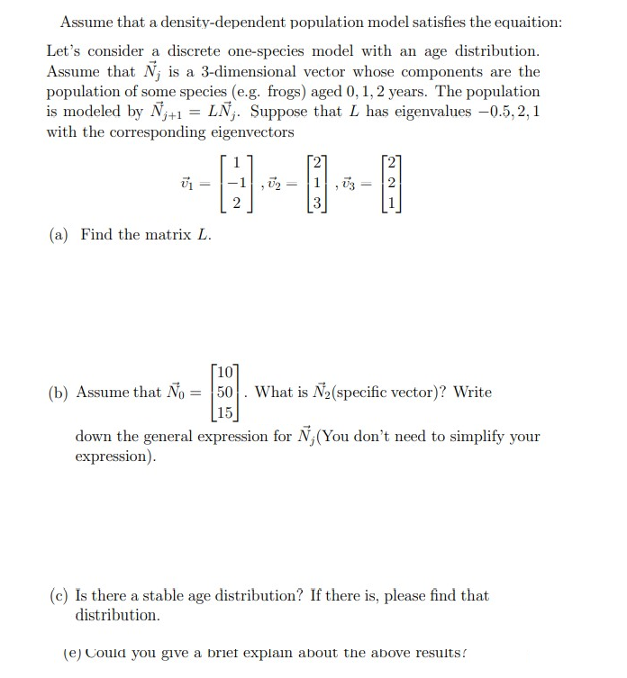 Solved Assume that a density-dependent population model | Chegg.com
