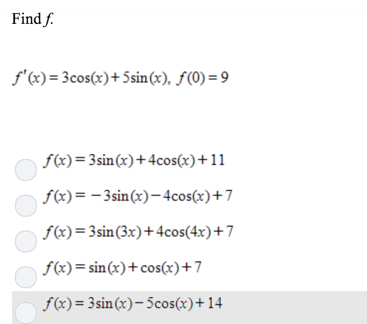 Solved Find f. f(x) 3cos?)+5sinx), f(0)-9 sin (x f | Chegg.com