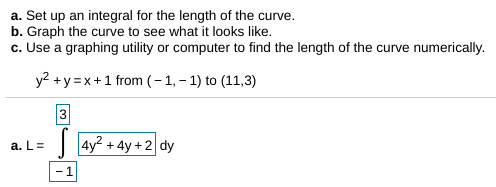 Solved a. Set up an integral for the length of the curve. b. | Chegg.com