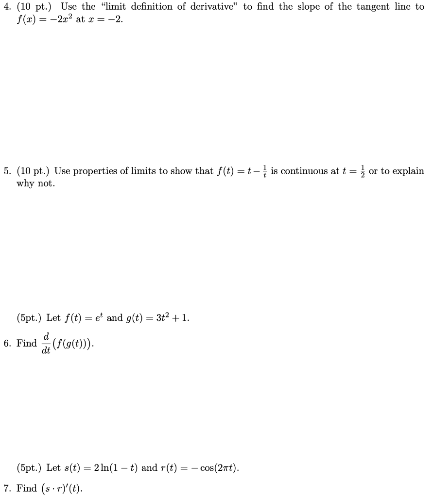 Solved 4. (10 pt.) Use the "limit definition of derivative" | Chegg.com