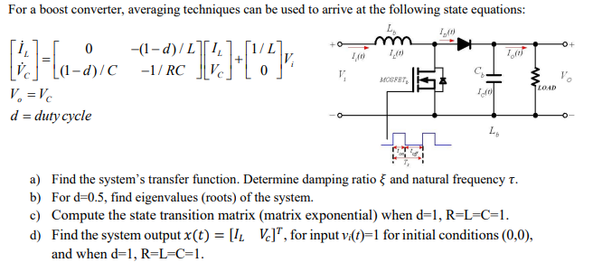 Solved 0+ For a boost converter, averaging techniques can be | Chegg.com