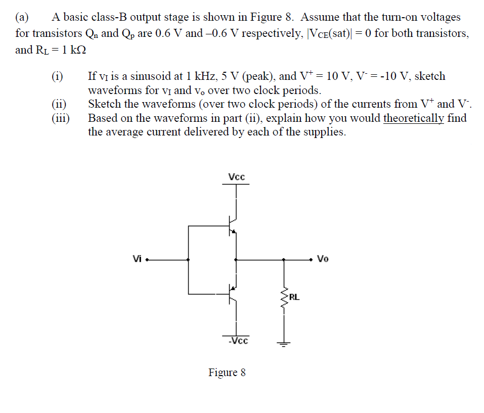 Solved (a) A basic class-B output stage is shown in Figure | Chegg.com