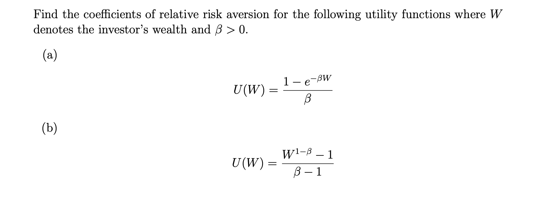Solved Find the coefficients of relative risk aversion for | Chegg.com