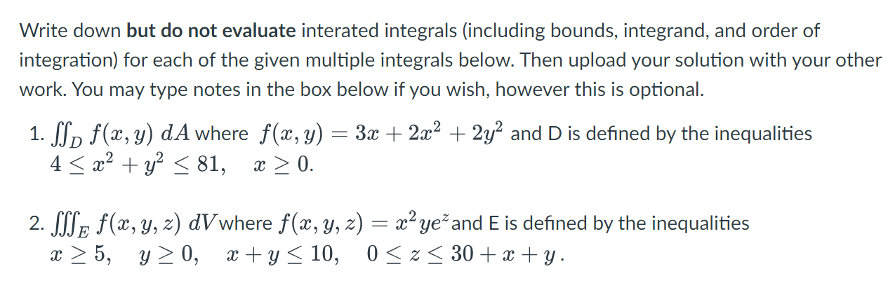 Solved Write down but do not evaluate interated integrals | Chegg.com