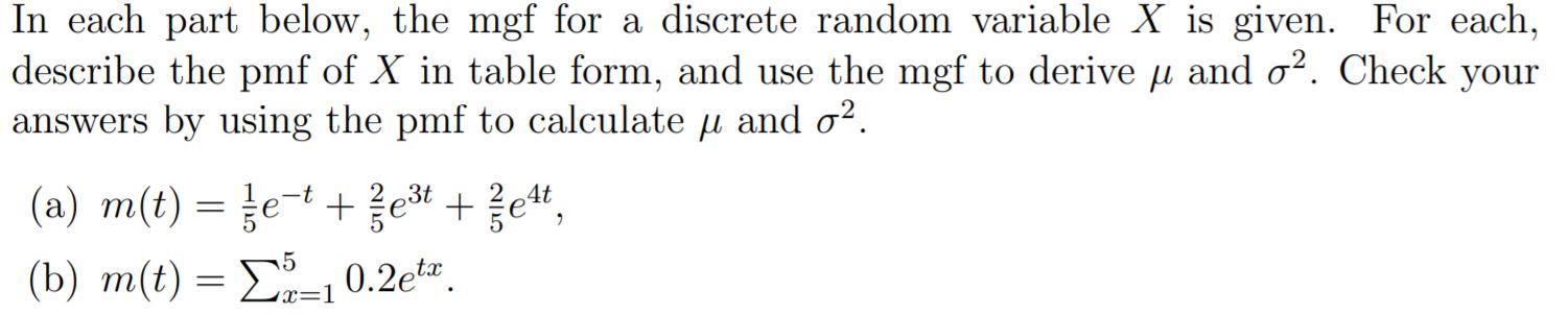 Solved In each part below, the mgf for a discrete random | Chegg.com