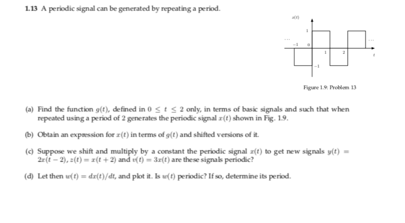 Solved 1.13 A periodic signal can be generated by repeating | Chegg.com