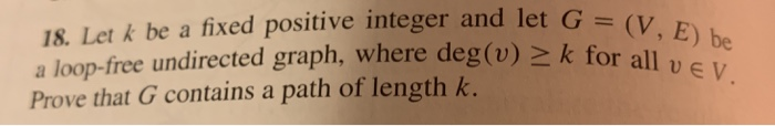 Solved 18. Let k be a fixed positive integer and let G a | Chegg.com