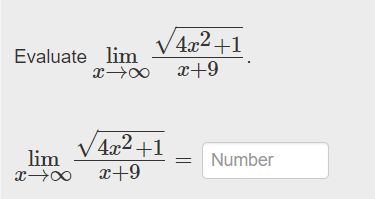 Solved Evaluate limx→±∞4x2−5x+54x2+5x−3 and use these limits | Chegg.com