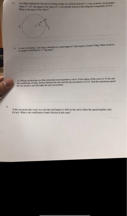 Solved 13. An object attached to the end of a string swings | Chegg.com