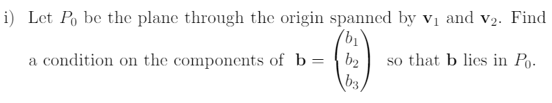 Solved Let P0 be the plane through the origin spanned by v1 | Chegg.com