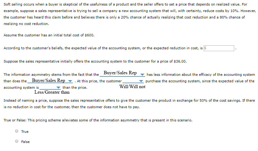 Solved Soft selling occurs when a buyer is skeptical of the | Chegg.com