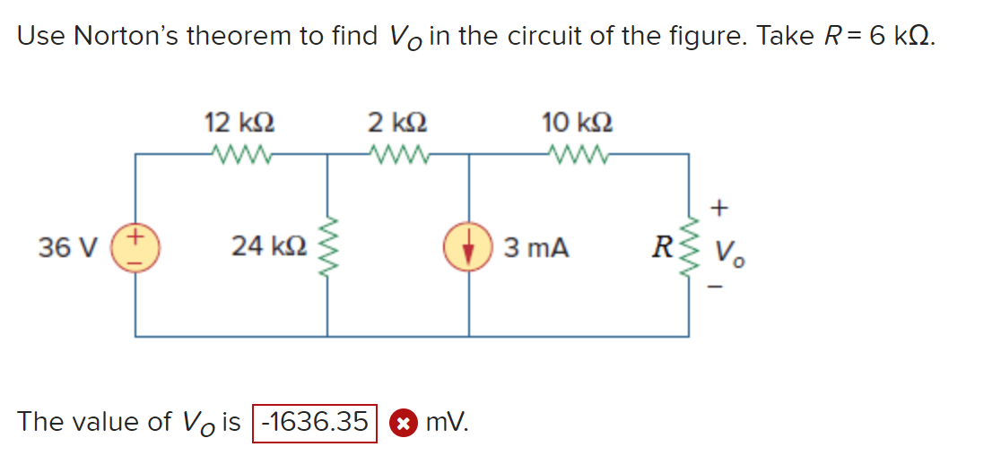 Solved Use Norton's theorem to find VO in the circuit of the | Chegg.com
