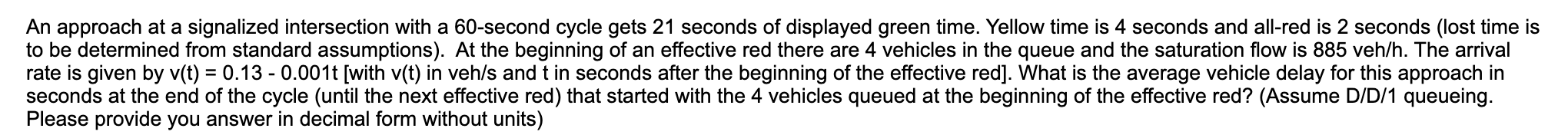 Solved An approach at a signalized intersection with a | Chegg.com