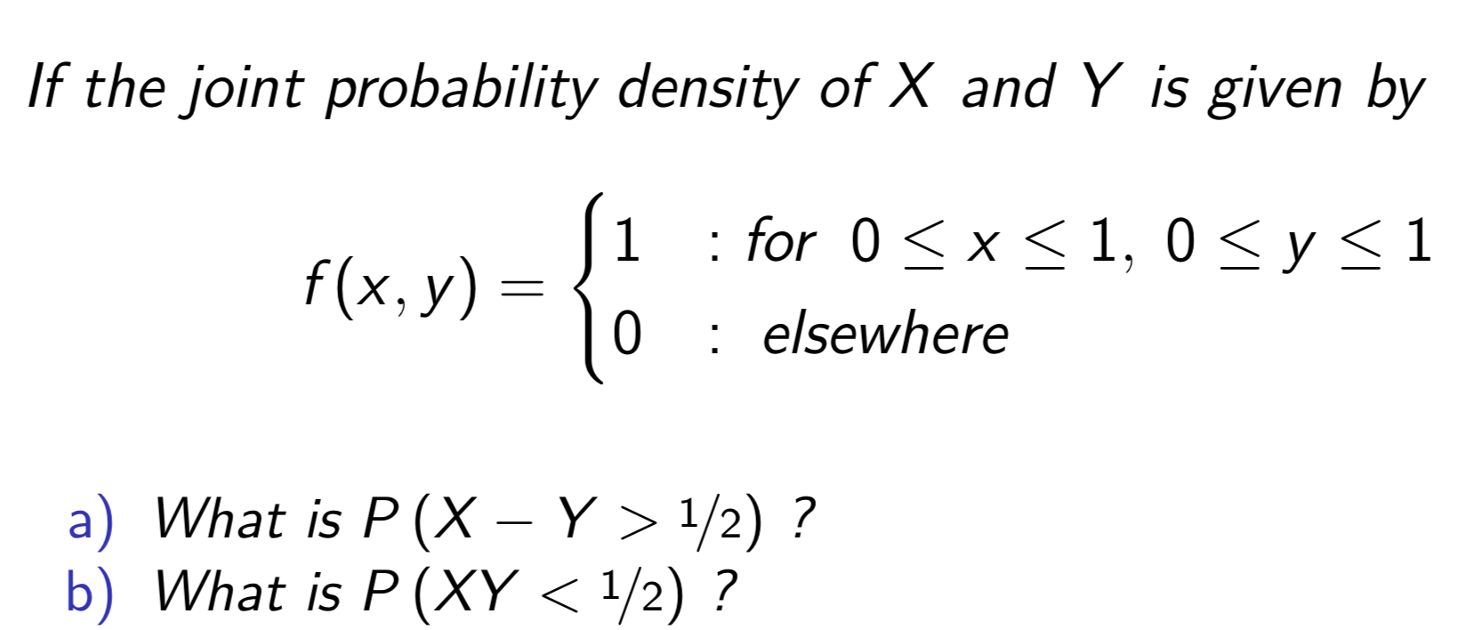[Solved]: If the joint probability density of ( X ) and