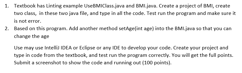 Solved 1. Textbook has Linting example UseBMIClass.java and | Chegg.com